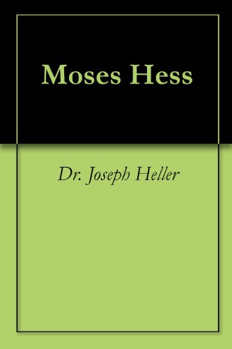 Amazon.com: Moses Hess eBook : Heller, Dr. Joseph , Levenberg, Dr. S ...