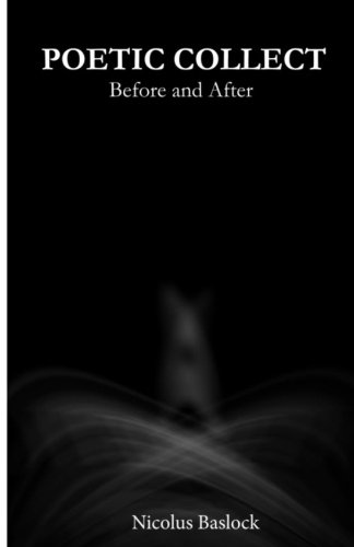 Poetic Collect: Before and After: Before and After: Baslock, Nicolus ...