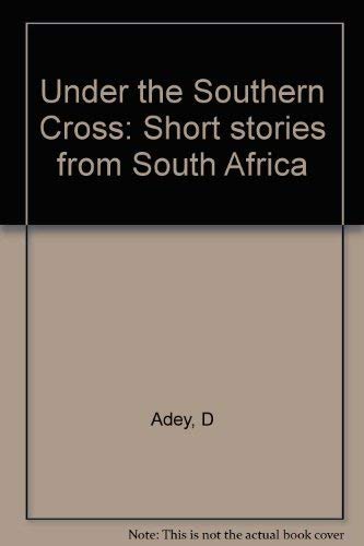 Buy Under the Southern Cross: Short stories from South Africa Book ...