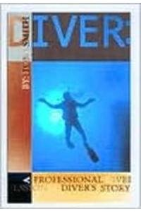 Diver: Smith, Tony: 9780966643831: Amazon.com: Books