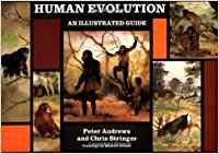 Human Evolution: An Illustrated Guide: Peter Andrews, Chris Stringer ...