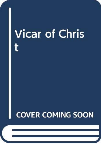Vicar of Christ: De Rosa, Peter: 9780593013571: Amazon.com: Books