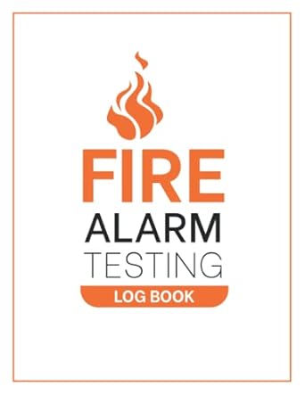Fire Alarm Testing Log Book: Fire Safety Log Book a4 | Fire Inspection ...
