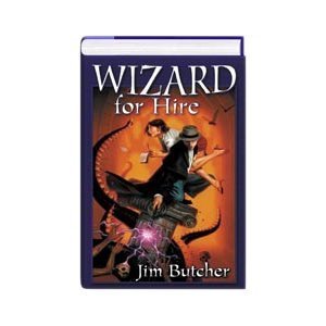 Wizard for Hire: Amazon.co.uk: Butcher, Jim: 9780739451939: Books