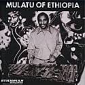 Mulatu - Mulatu of Ethiopia LP - Amazon.com Music