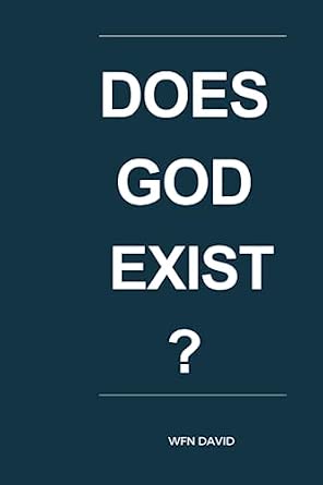 Amazon.com: DOES GOD EXIST?: Unlocks the secrets of God's existence ...