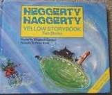 Heggerty Haggerty's Yellow Storybook : Lindsay, Elizabeth, Rush, Peter ...