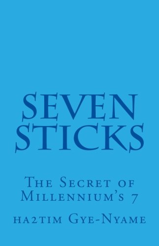Amazon.com: Seven Sticks: The Secret of Millennium's 7: 9781491296455 ...