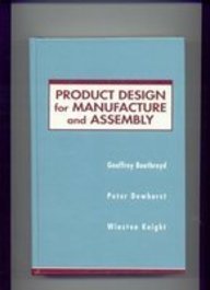 Product Design For Manufacture And Assembly: BOOTHROYD G: 9780824791766 ...
