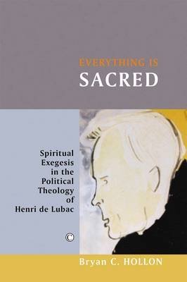By Bryan C. Hollon Everything Is Sacred: Spiritual Exegesis in the ...