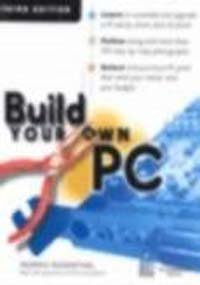Build Your Own PC, Third Edition : Amazon.in: Books