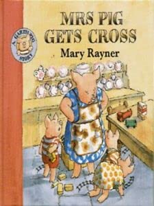 Mrs. Pig Gets Cross (Garth Pig Story Books): Amazon.co.uk: Rayner, Mary ...