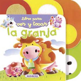 La granja / The farm: Libro Para Ver Y Tocar / Book to See and Touch ...