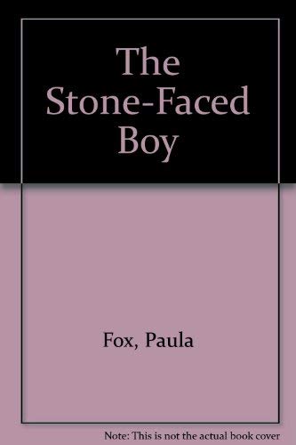 The Stone-Faced Boy: Fox, Paula: 9780606034791: Amazon.com: Books