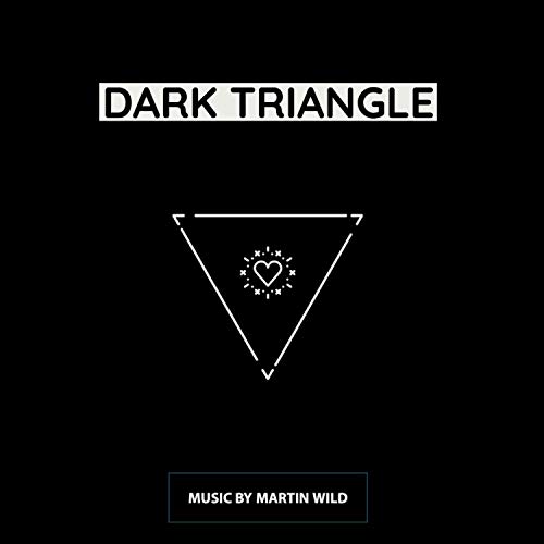 Amazon.co.jp: Dark Triangle : Martin Wild: Digital Music