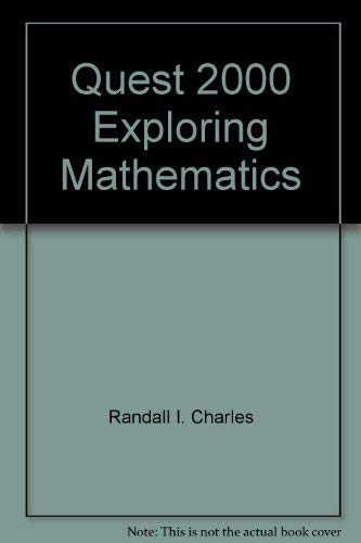 Quest 2000 Exploring Mathematics: Randall I. Charles, Lalie Harcourt ...