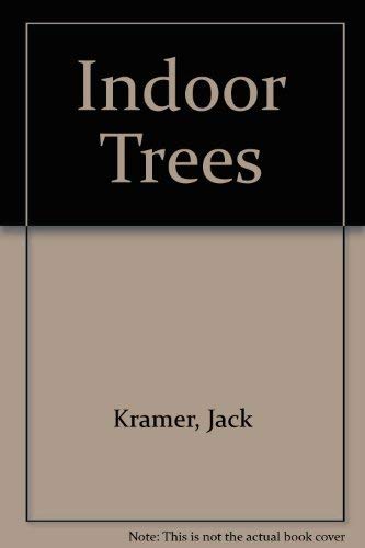 Amazon | Indoor Trees | Kramer, Jack | Gardening & Landscape Design