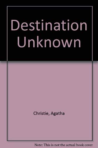 Destination Unknown: Christie, Agatha: 9780854564736: Amazon.com: Books