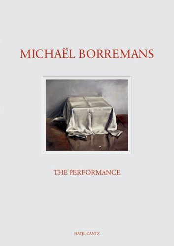 Michaël Borremans: The Performance: Michaël Borremans: 9783775715898 ...