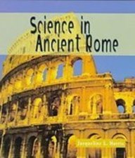 Science in Ancient Rome (Science of the Past): Jacqueline L. Harris ...