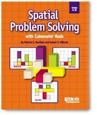 Spatial Problem Solving with Cuisenaire Rods: Patricia Davidson, Robert ...