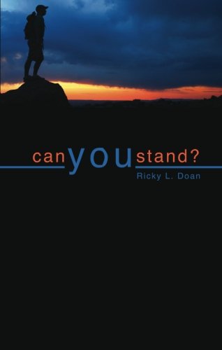 Can You Stand?: Doan, Ricky L.: 9781598868005: Amazon.com: Books