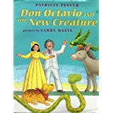 Don Octavio and the New Creature : Zelver, Patricia, Daste, Larry ...