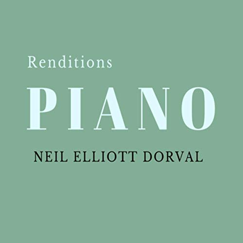 Amazon.com: Renditions : Neil Elliott Dorval: Digital Music