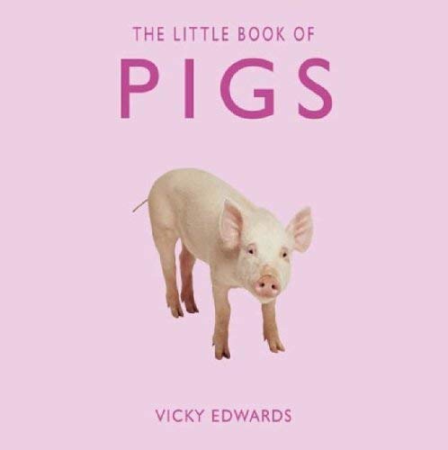 The Little Book of Pigs: 9781840243918: Amazon.com: Books