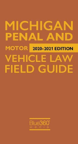 Michigan Penal & Motor Vehicle Law Field Guide ( Most Updated Edition ...