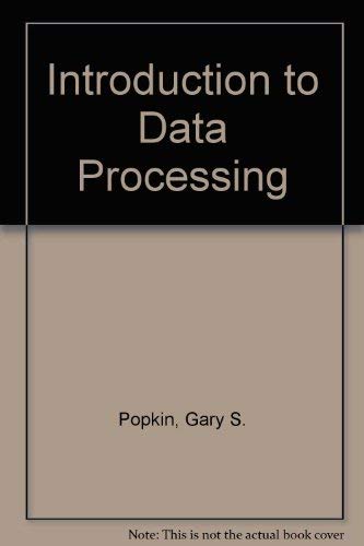 Introduction to data processing: Popkin, Gary S: 9780395206287: Amazon ...