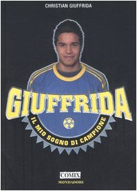 Il mio sogno di campione (Comix) : Giuffrida, Christian: Amazon.de: Bücher