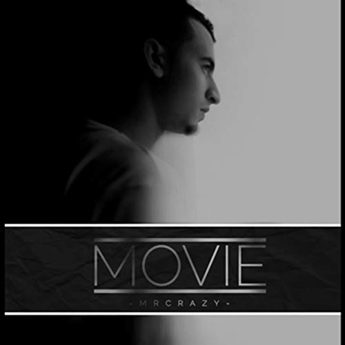 Écouter MOVIE par Mr Crazy sur Amazon Music Unlimited