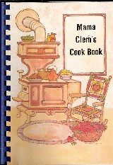 Mama Clem's Cook Book: Climiteen Olivie Bowie Johnson: Amazon.com: Books