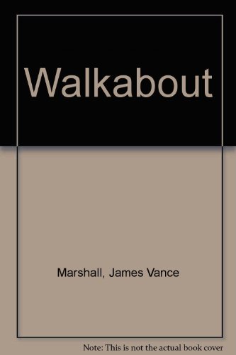 Amazon.com: Walkabout: Marshall, James Vance: Books