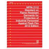 NFPA 2112: Standard on Flame-Resistant Garments for Protection of ...