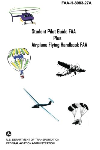 Student Pilot Guide FAA Plus Airplane Flying Handbook FAA : Amazon.in ...