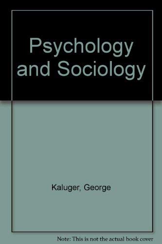 Psychology and sociology;: An integrated approach to understanding ...