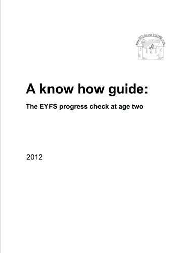 A know how guide, the EYFS progress check at age two: Amazon.co.uk ...
