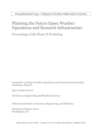 Planning the Future Space Weather Operations and Research ...