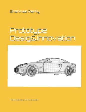 Prototype Design and Innovation: Prototyping and Innovation: Amazon.co ...