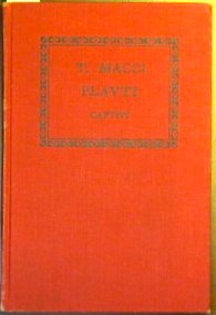 T. Macci Plavti: Captivi: Plautus; Lindsay, W.M. (Ed.); Plavti, T ...