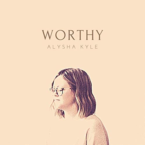 Amazon.co.jp: Worthy : Alysha Kyle: Digital Music