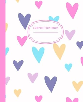 Amazon.com: Cute Composition Notebook: Wide Ruled Paper/Colorful Heart ...