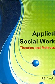 Amazon.fr - Applied Social Work: Theories And Methods - Livres
