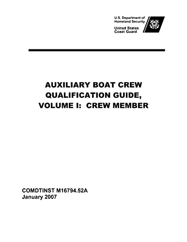 Amazon.com: Auxiliary Boat Crew Qualification Guide, Volume I: Crew ...