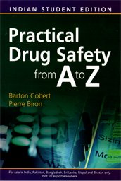 PRACTICAL DRUG SAFETY FROM A TO Z : Cobert Barton & Pierre Biron ...