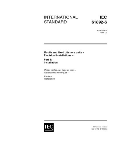 IEC 61892-6 Ed. 1.0 en:1999, Mobile and fixed offshore units ...