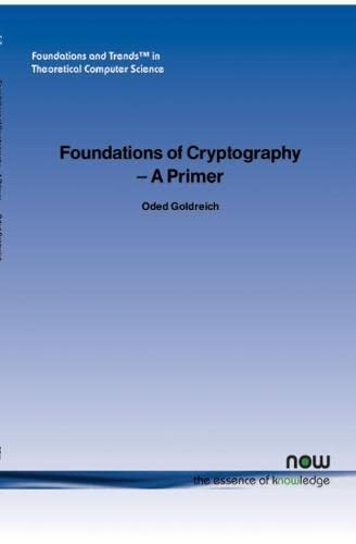 Amazon.com: Foundations of Cryptography: A Primer: 9781933019024 ...