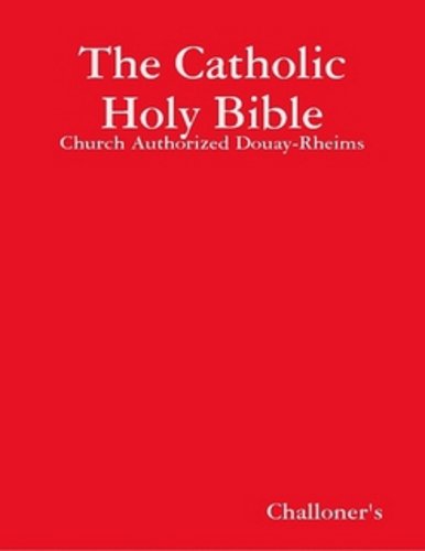 The Catholic Holy Bible - Church Authorised Douay Rheims Version Annotated - Kindle edition by ...